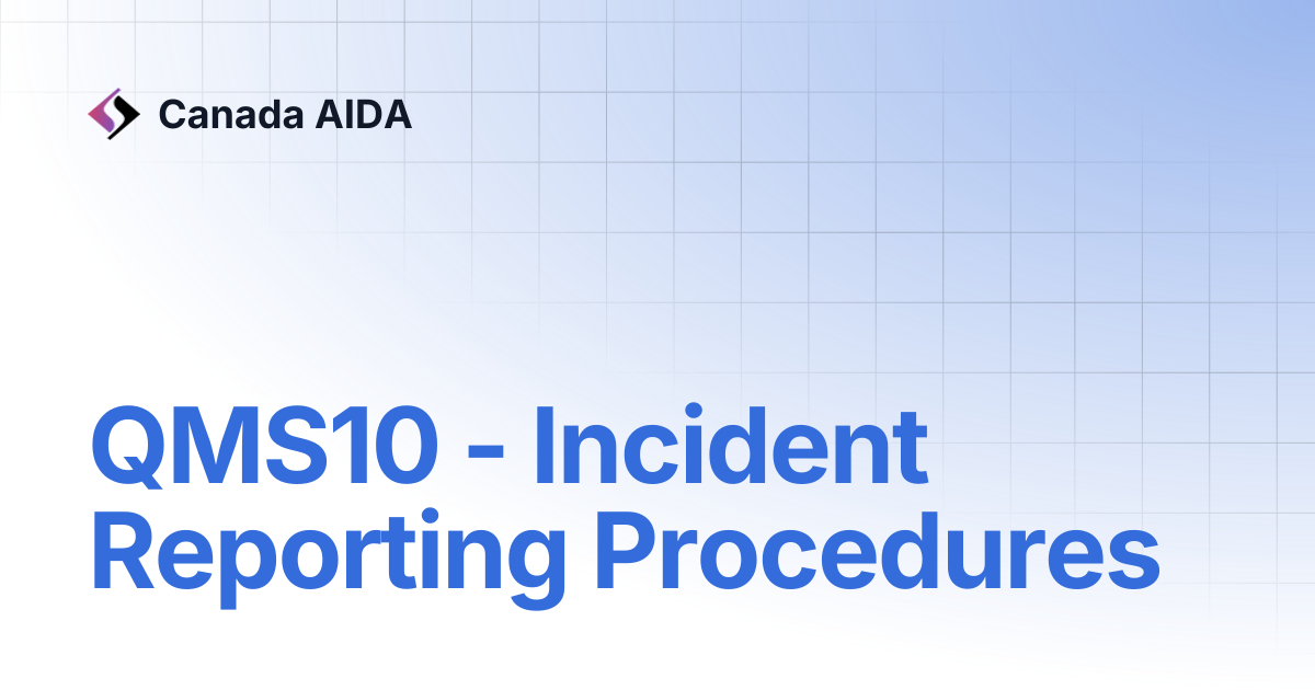 QMS10 - Incident Reporting Procedures | Canada AIDA