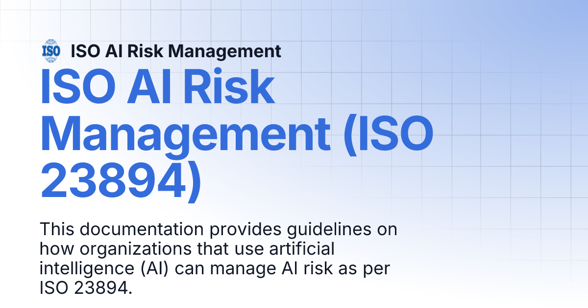 ISO AI Risk Management (ISO 23894) | ISO AI Risk Management